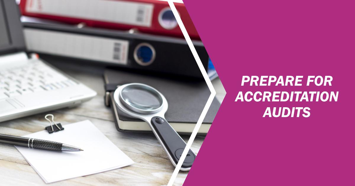 How to Prepare for Accreditation Audits With the Right Tools | Hint Laws